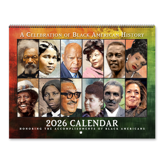 A Celebration of Black American History Calendar